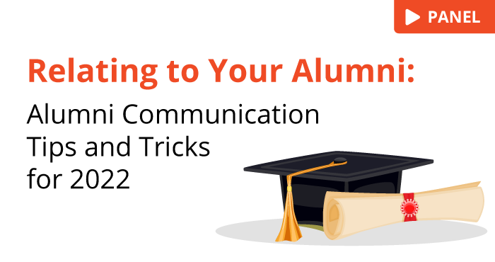 Relating to Your Alumni: Alumni Communication Tips and Tricks for 2022 ...